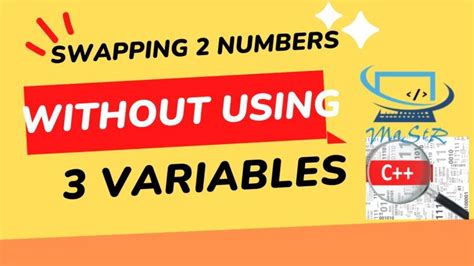 Satya Raj Awasthi On Linkedin How To Swap 2 Numbers Without Using 3
