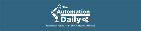 Whats In Store For Industrial Automation In 2025 The Automation Daily