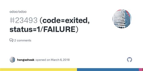 Code Exited Status FAILURE Issue Odoo Odoo GitHub