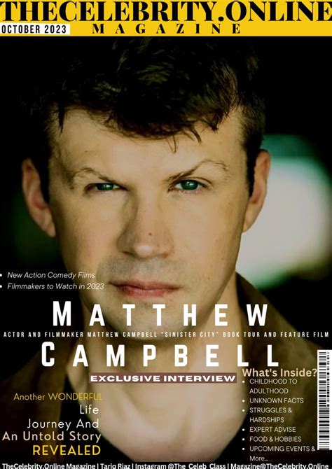 Actor And Filmmaker Matthew Campbell “sinister City” Book Tour And Feature Film Exclusive