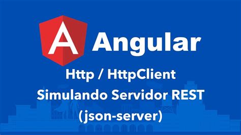 curso angular 119 simulando servidor rest json server youtube