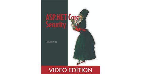 Part First Steps Asp Net Core Security Video Edition Video