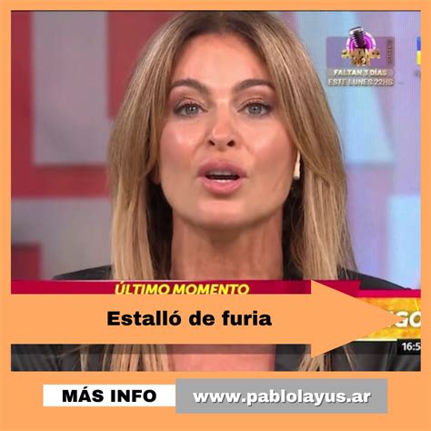Karina Mazzocco Explotó De Bronca Pablo Layús