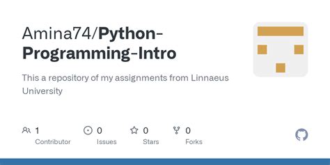 Github Amina Python Programming Intro This A Repository Of My Assignments From Linnaeus