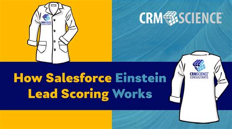 How Salesforce Einstein Lead Scoring Works