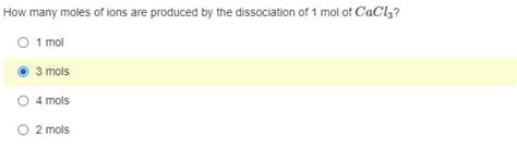 Solved How Many Moles Of Ions Are Produced By The Chegg Com
