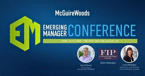 David Wood And Laura Redinger Will Be At The Mcguirewoods Emerging Manager Foundation