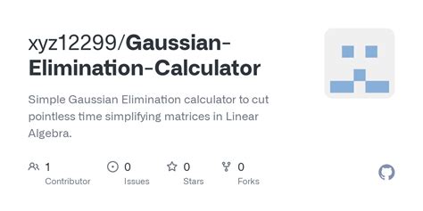 Github Xyz12299gaussian Elimination Calculator Simple Gaussian