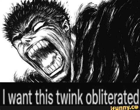 I Want This Twink Obliterated Ifunny