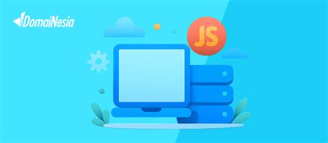 Pengenalan Node Js Mengapa JavaScript Bisa Di Server Side