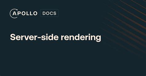 Server Side Rendering Apollo Graphql Docs Server Side Rendering Apollo Graphql Docs