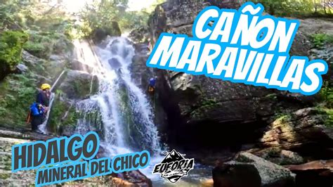 ¿ya Conoces El Cañón Maravillas En Mineral Del Chico En Hidalgo Youtube