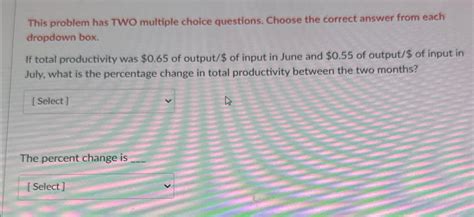 Solved This Problem Has TWO Multiple Choice Questions Chegg Com