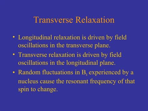 502 Nmr Relaxation Times Ppt Chemistry Science