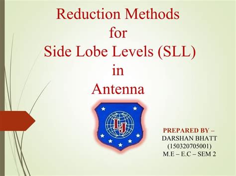 Side Lobe Level Sll Reduction Methods In Antenna Ppt Physics