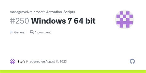 Windows 7 64 Bit · Massgravel Microsoft Activation Scripts · Discussion 250 · Github