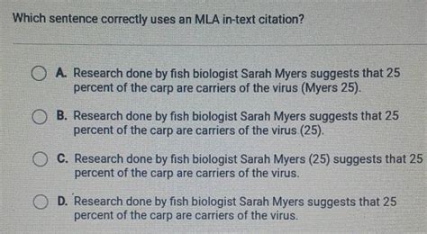 Solved Which Sentence Correctly Uses An Mla In Text Citation A