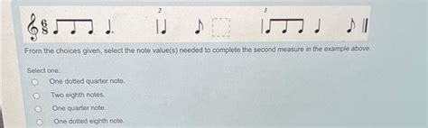 From The Choices Given Select The Note Values