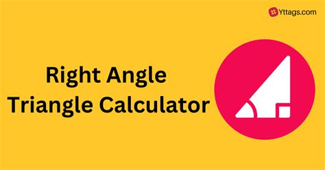 Right Angle Triangle Calculator Yttags