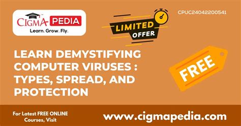 Learn Demystifying Computer Viruses Types Spread And Protection