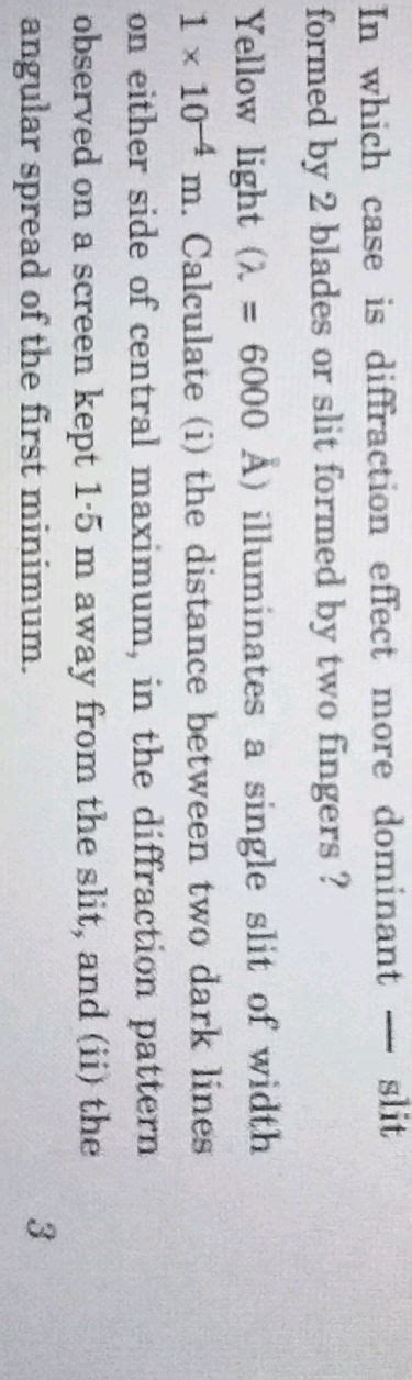 In Which Case Is Diffraction Effect More Studyx