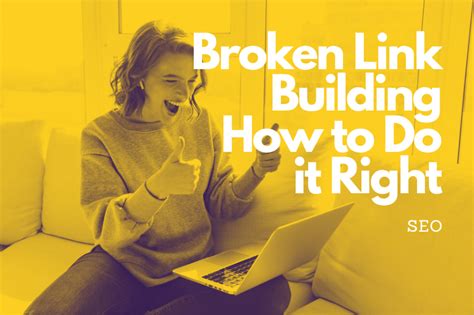 Broken Link Building In 2024 How To Do It Right Thm Seo Agency