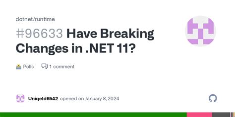 Have Breaking Changes In Net Dotnet Runtime Discussion Github