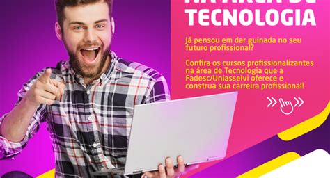 Cursos Profissionalizantes Na Área De Tecnoligia Fadesc Qualidade De