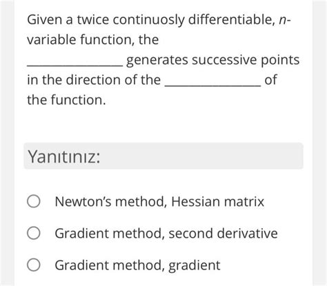 Solved Given A Twice Continuosly Differentiable N Variable