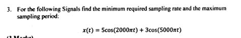 solved 3 for the following signals find the minimum