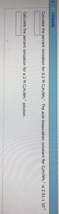 Solved O Points Calculate The Percent Ionization For Chegg Com