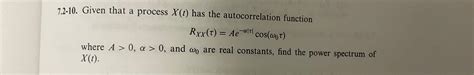 solved 7 2 10 given that a process x t has the