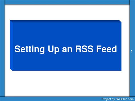 Ppt Setting Up An Rss Feed Powerpoint Presentation Free Download Id5477395