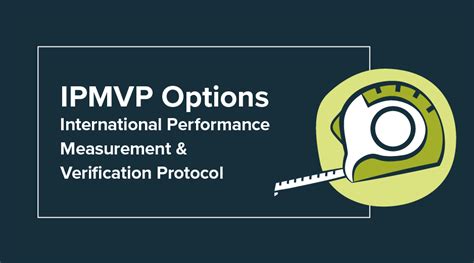 IPMVP Options International Performance Measurement Verification Protocol EnergyCAP