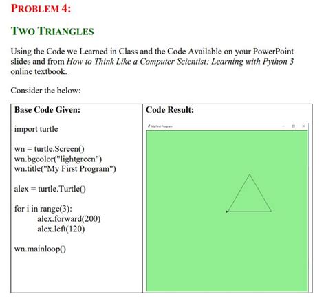 Solved Two Triangles Using The Code We Learned In Class And