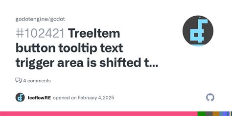 Treeitem Button Tooltip Text Trigger Area Is Shifted To The Right · Issue 102421 · Godotengine