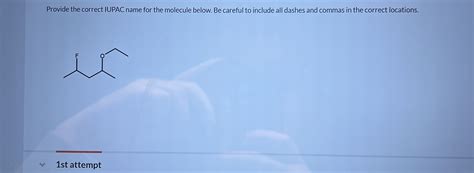 Solved Provide The Correct Iupac Name For The Molecule