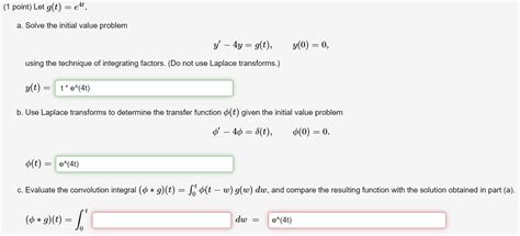 Solved Point Let G T E T A Solve The Initial Value Chegg Com