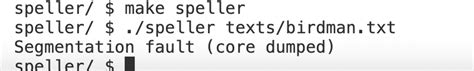 Pset5 Speller Segmentation Fault And Valgrind Issues CS50 Stack