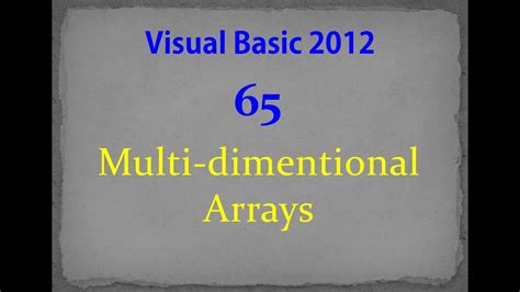 Vb 2012 65 Multi Dimentional Arrays Youtube