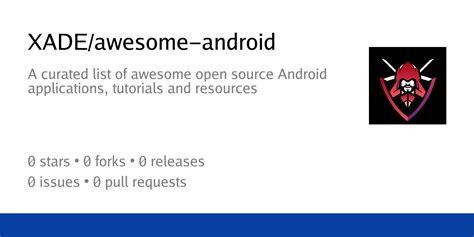 Xadeawesome Android A Curated List Of Awesome Open Source Android Applications Tutorials And