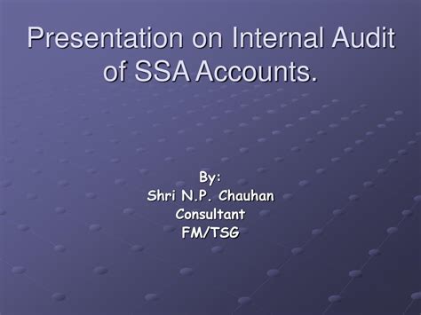 Ppt Presentation On Internal Audit Of Ssa Accounts Powerpoint