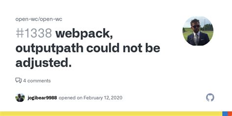 Webpack Outputpath Could Not Be Adjusted · Issue 1338 · Open Wcopen Wc · Github