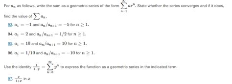 Solved For An As Follows Write The Sum As A Geometric Chegg Com