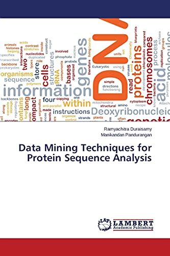9783659541292 Data Mining Techniques For Protein Sequence Analysis Abebooks Duraisamy