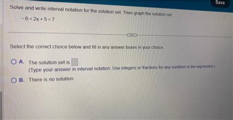 Solved Solve And Write Interval Notation For The Solution Chegg