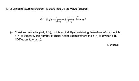 Solved 4 An Orbital Of Atomic Hydrogen Is Described By The