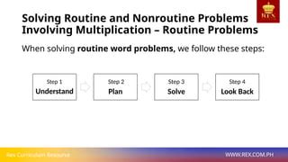 Solving Routine And Nonroutine Problems Involving Multiplication Pptx