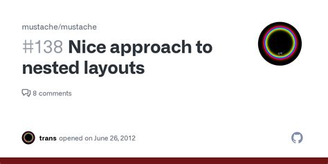 nice approach to nested layouts · issue 138 · mustache mustache · github