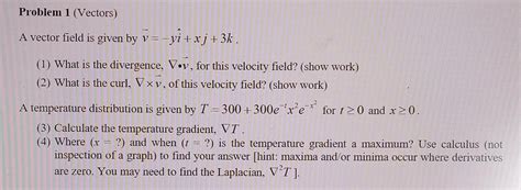Solved A Vector Field Is Given By V Yi Xj K What Is Chegg